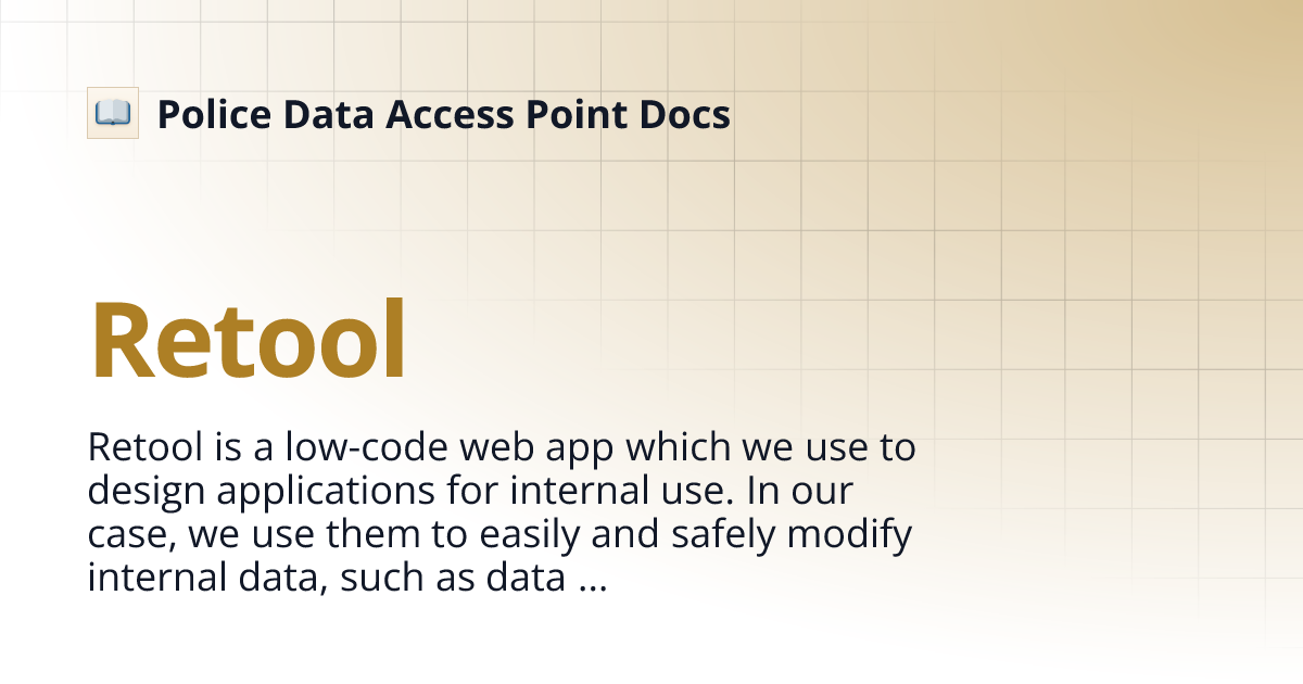 Retool | Police Data Access Point Docs